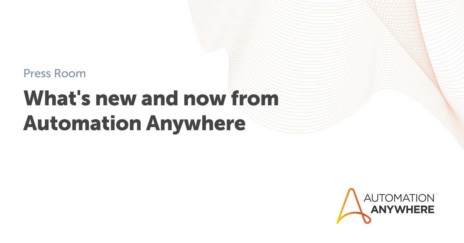 Automation Anywhere Press Room | Stay up to date with Global RPA