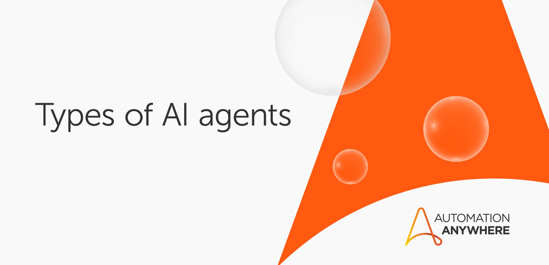 Types of AI Agents: Choosing the Right One