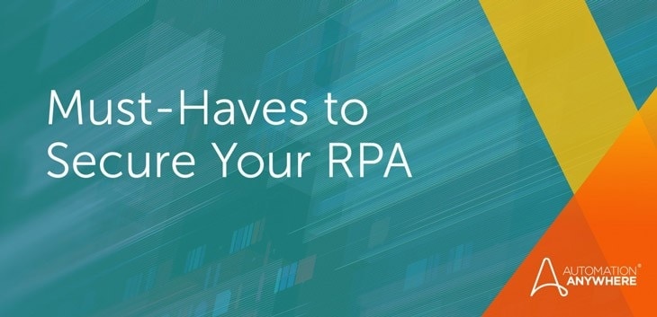 RPA Security Must-Haves | Automation Anywhere