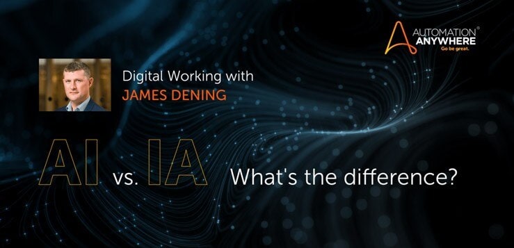 AI vs. IA: What’s the Difference? | Automation Anywhere