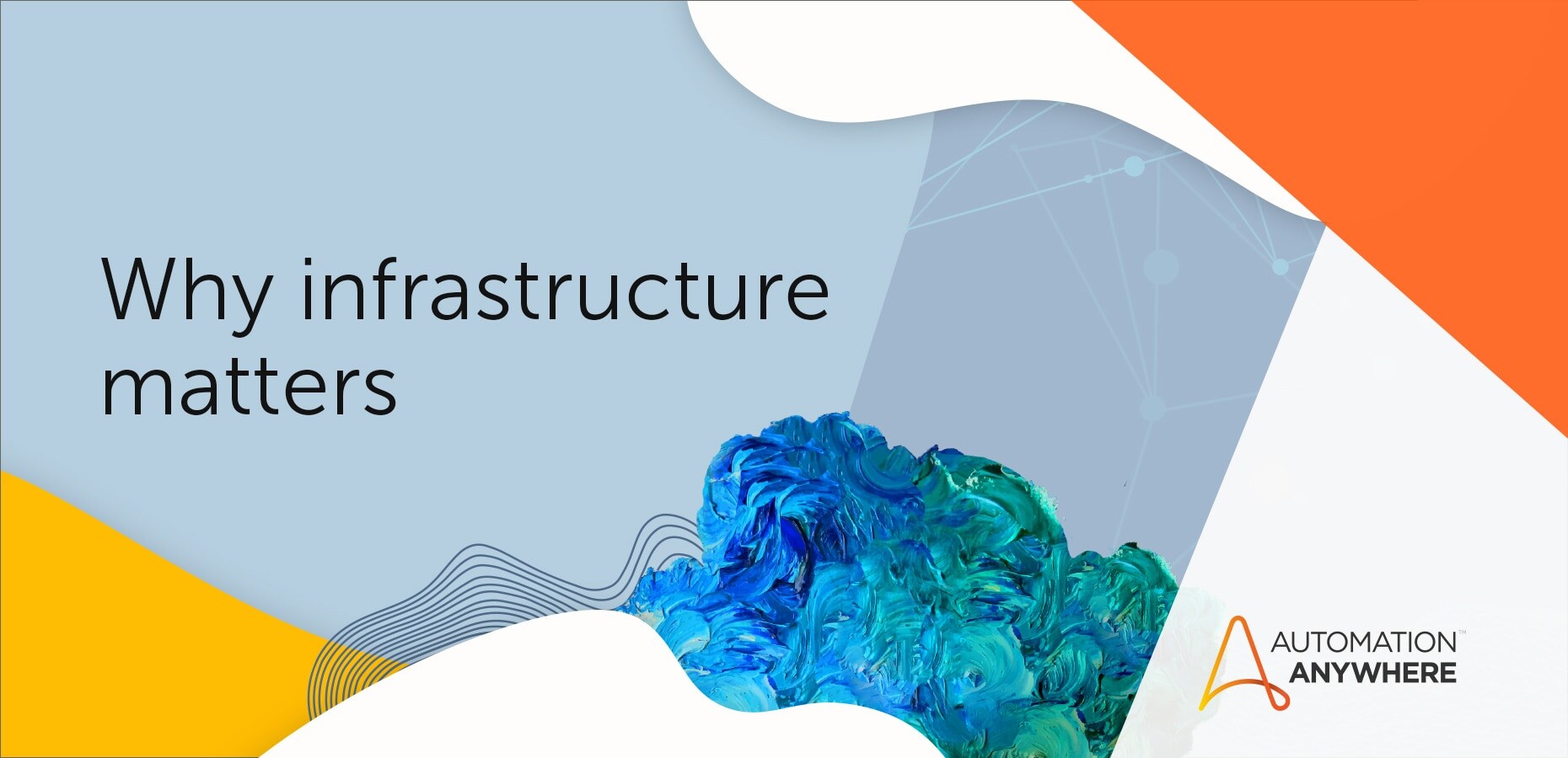 Is Your RPA Infrastructure Slowing You Down? | Automation Anywhere