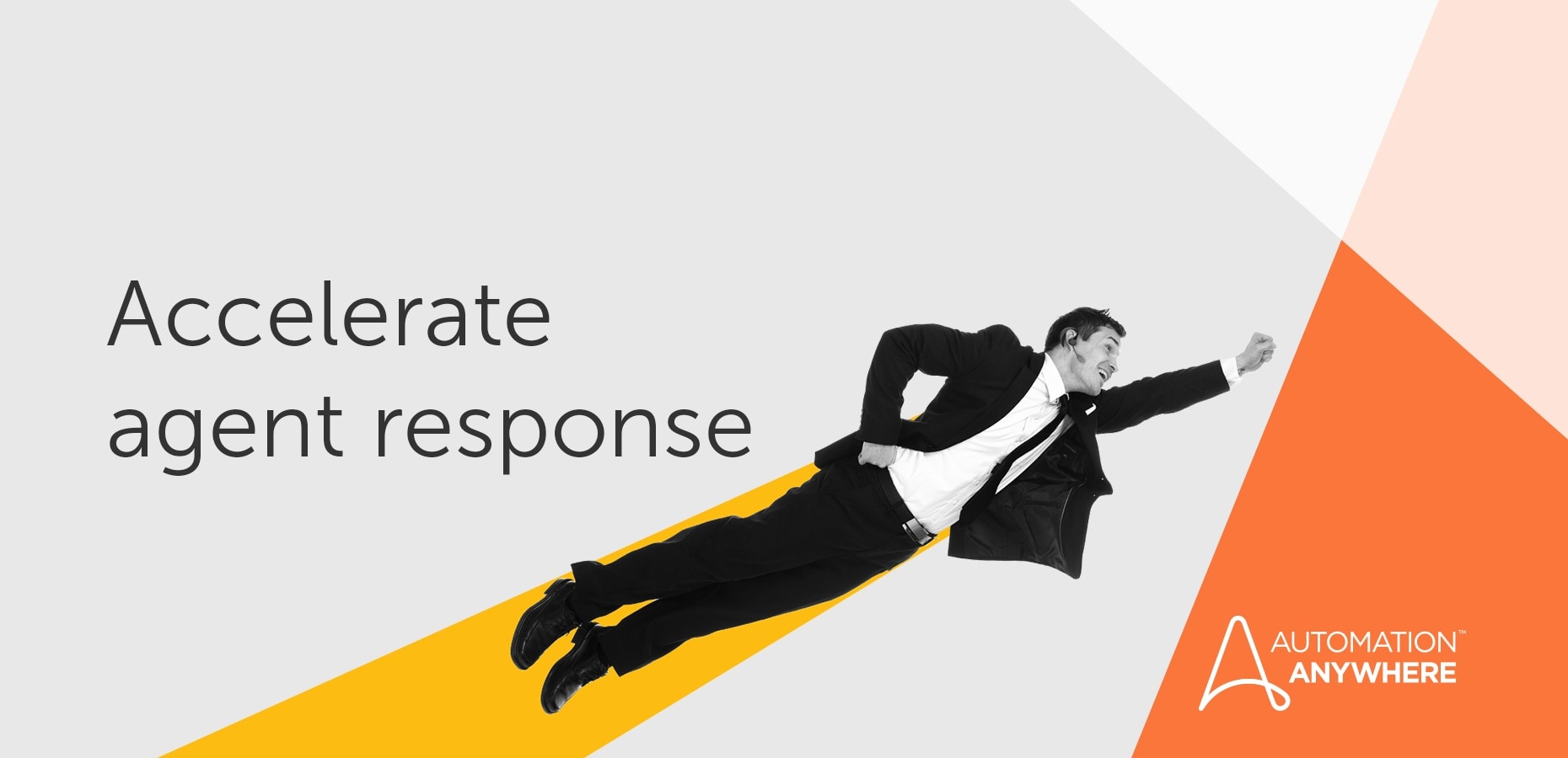 Improve the Agent Desktop with Automation |Automation Anywhere