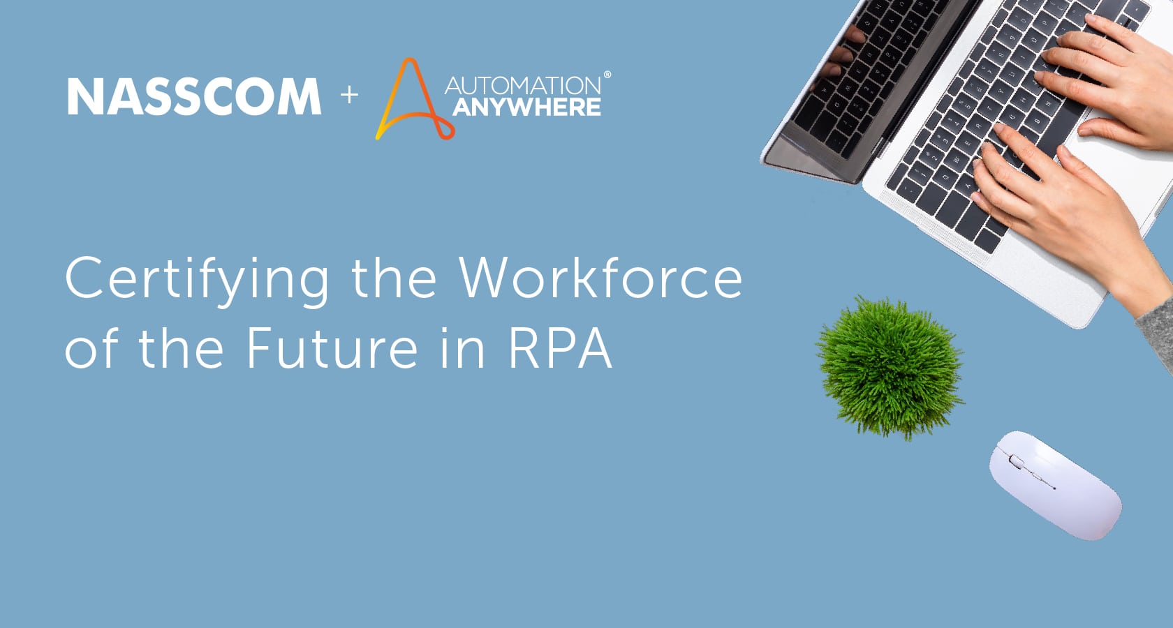 Automation Anywhere Collaborates with NASSCOM FutureSkills to Upskill ... Automation Anywhere Collaborates with NASSCOM FutureSkills to Upskill ...